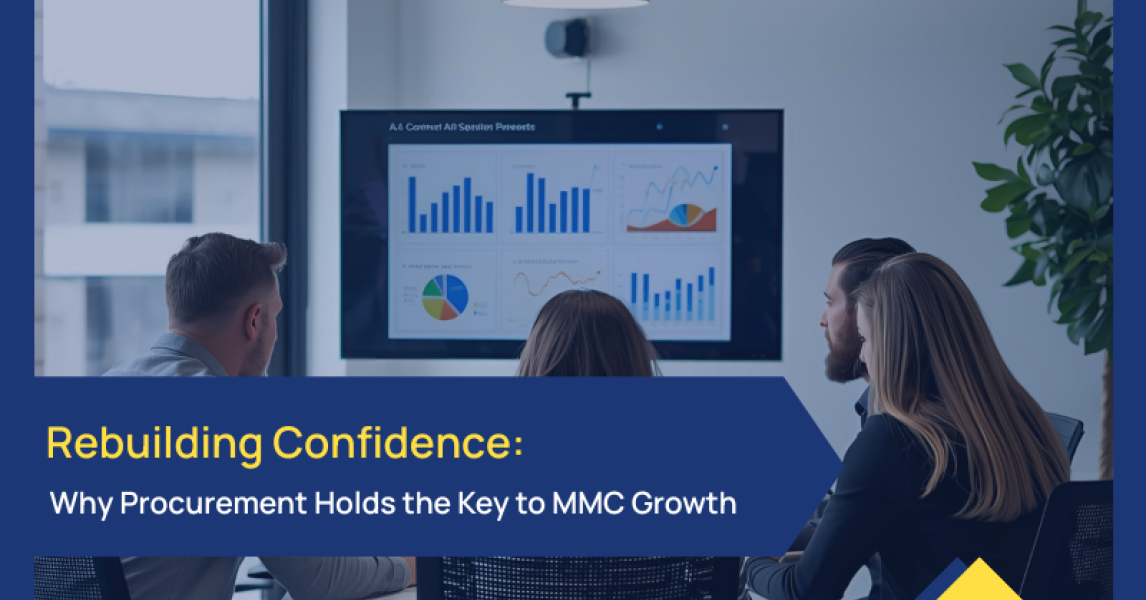 Rebuilding Confidence: Why Procurement Holds the Key to MMC Growth ...